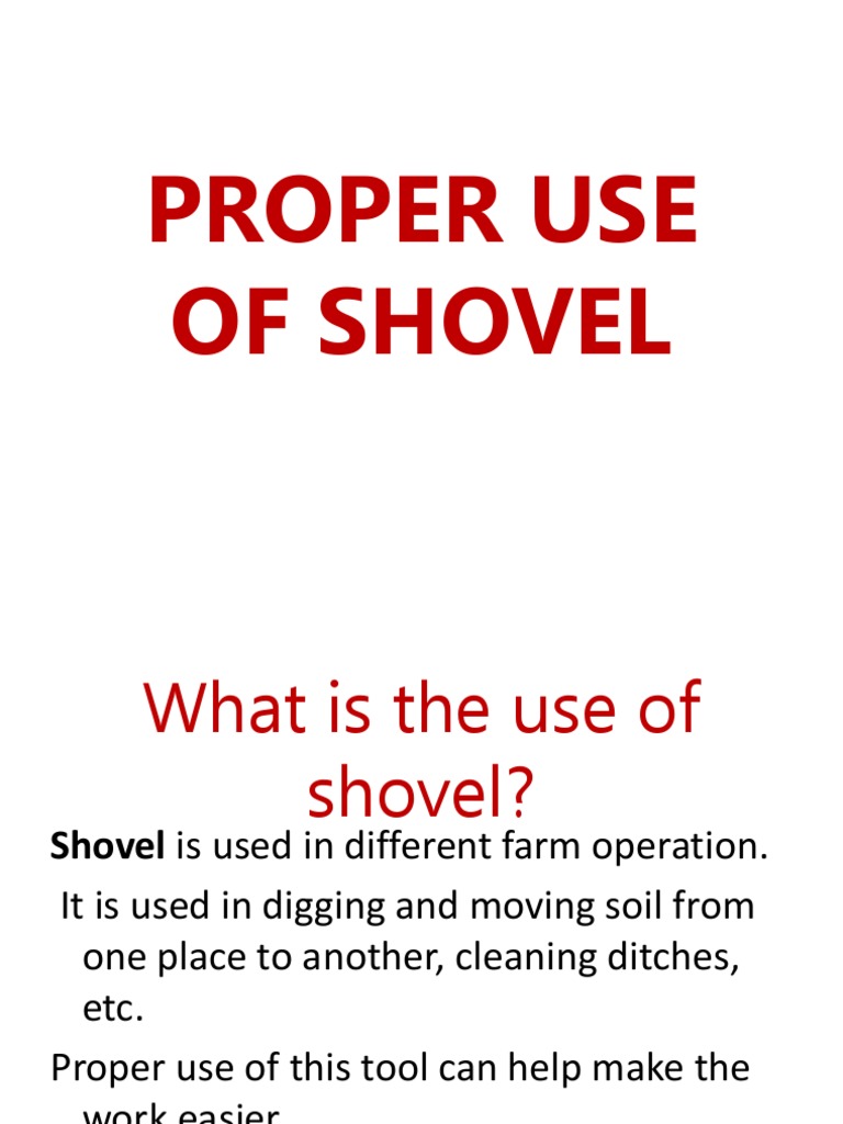 Proper Use of Shovel | PDF