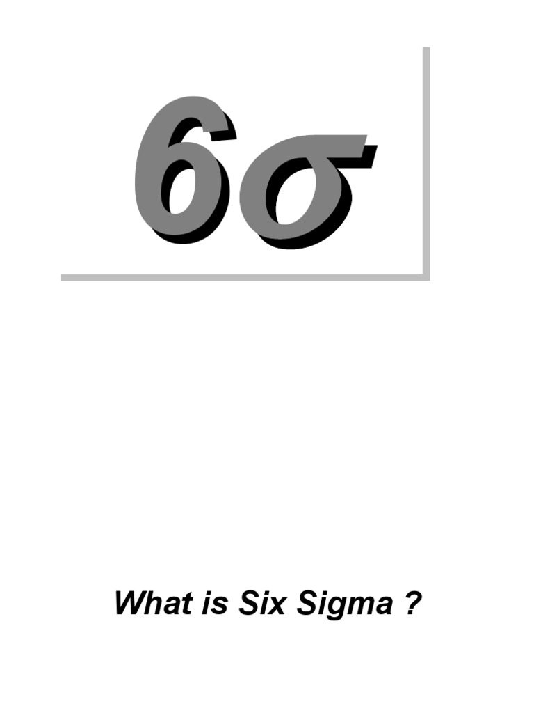 Six Sigma Presentation Basics | PDF | Six Sigma | Standard Deviation
