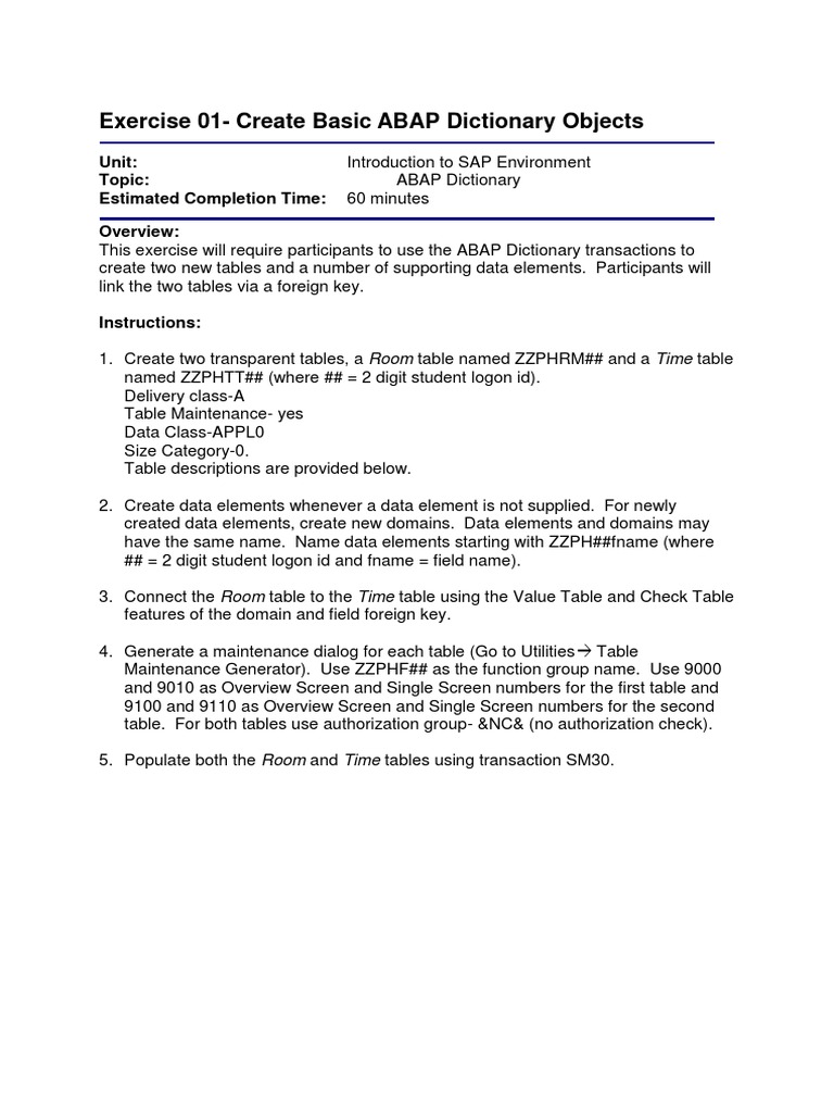 Exercise 01-Create Basic ABAP Dictionary Objects: Unit: Topic: Estimated Completion Time ...