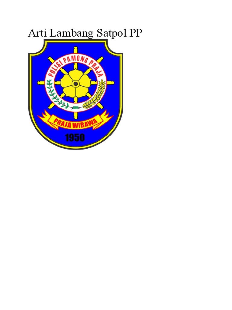 Sejarah Satpol PP dan Lambangnya | PDF