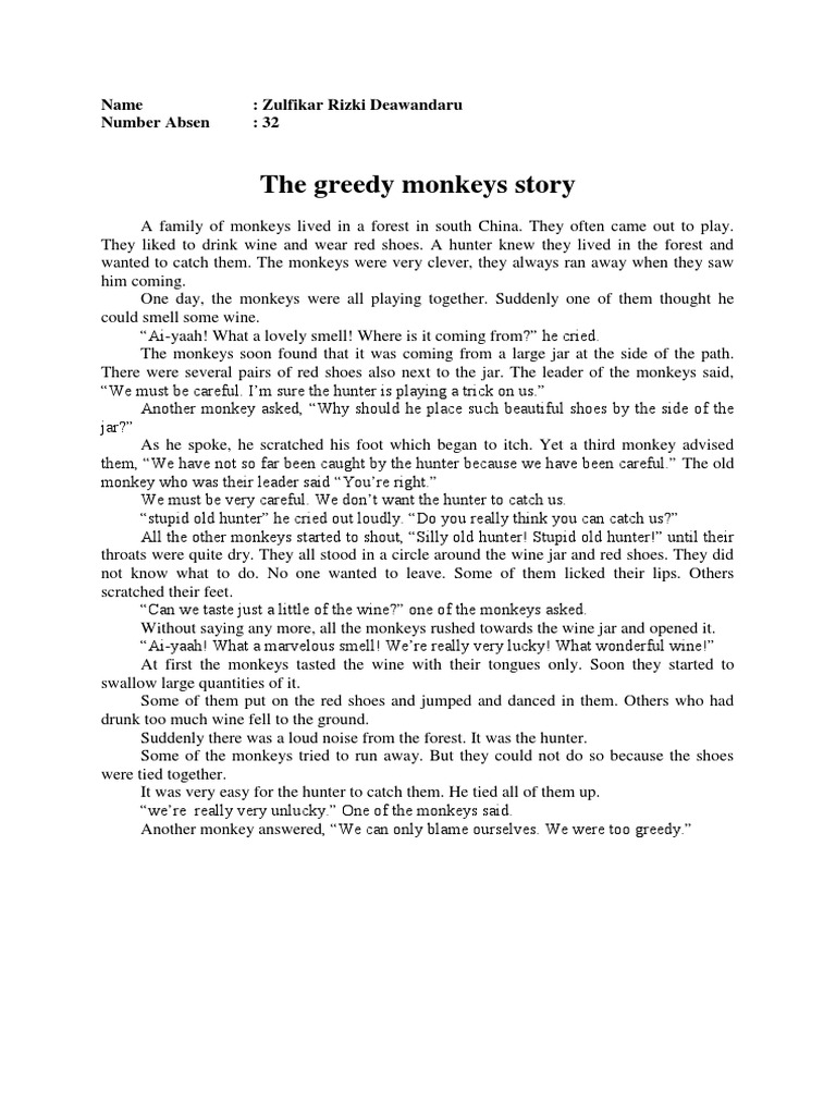 The Greedy Monkeys Story: Name: Zulfikar Rizki Deawandaru Number Absen: 32 | PDF