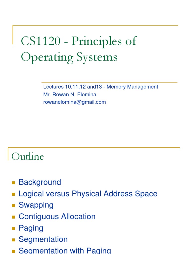 CS1120 - Principles of Operating Systems: Lectures 10,11,12 And13 - Memory Management Mr. Rowan ...