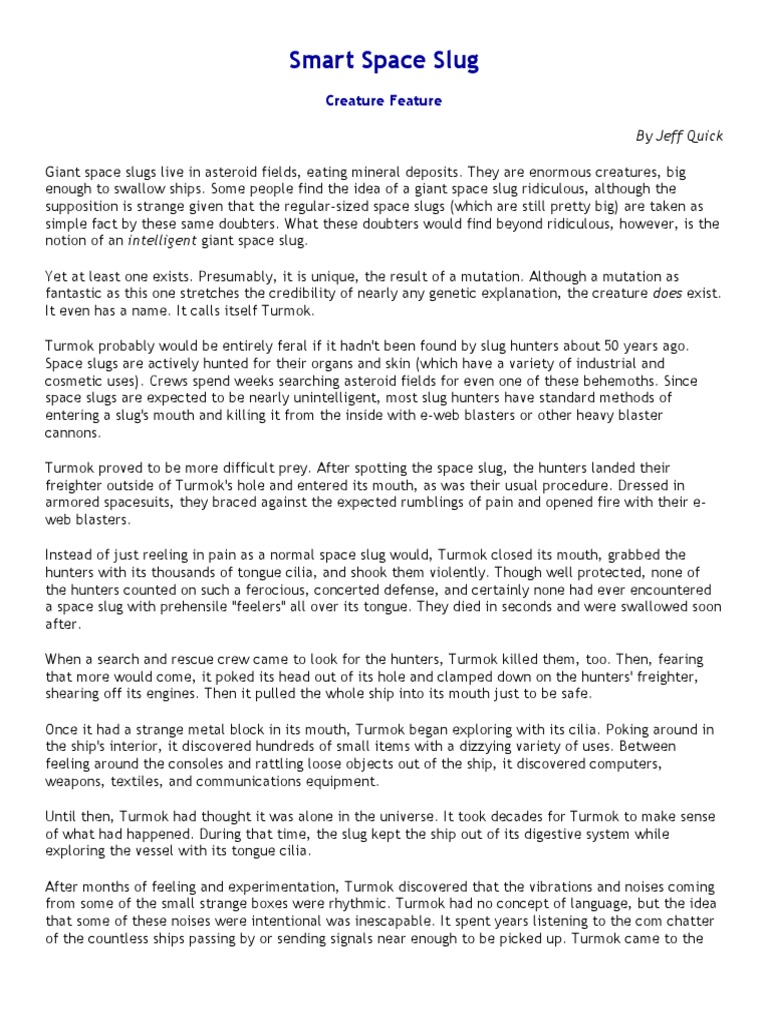 The Intelligent Giant Space Slug: A Lonely and Fearful Beast Seeking to ...