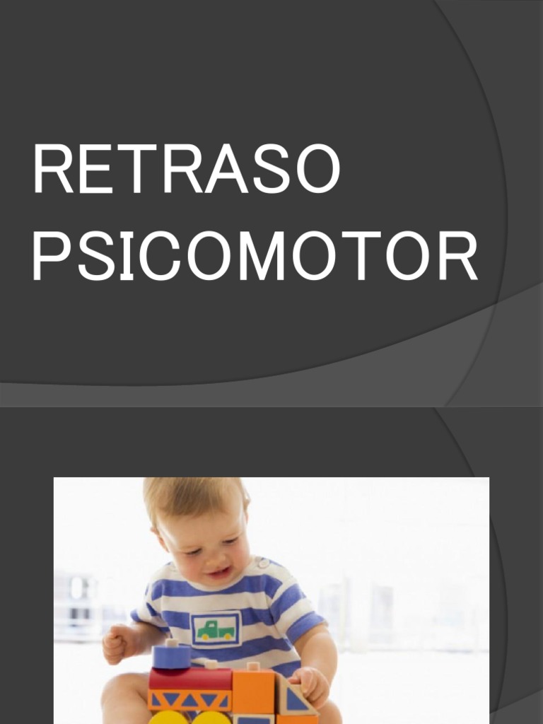 Retraso Psicomotor | PDF