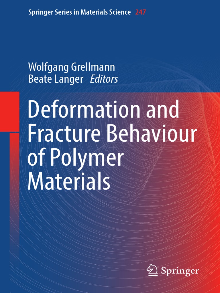 (Springer Series in Materials Science 247) Wolfgang Grellmann, Beate Langer (Eds.) - Deformation ...