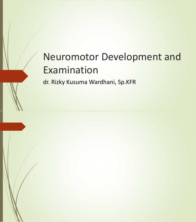 Neuromotor Development and Examination | PDF | Science & Mathematics