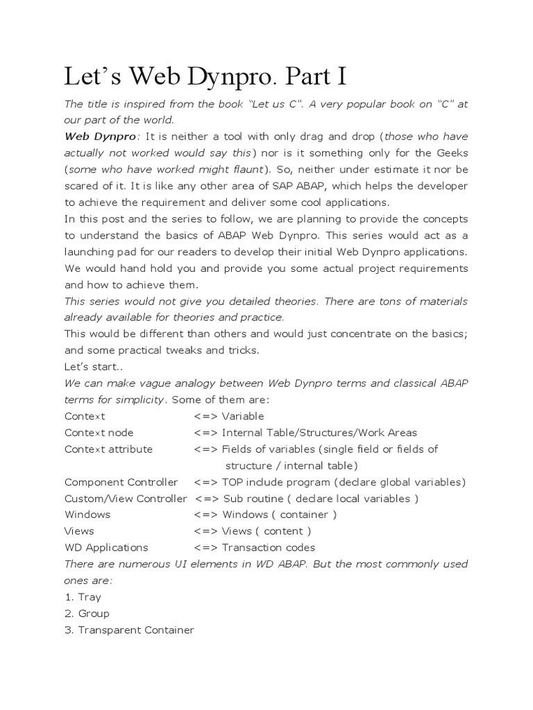 Let's Web Dynpro. Part I: Web Dynpro: It Is Neither A Tool With Only Drag and Drop (Those Who ...