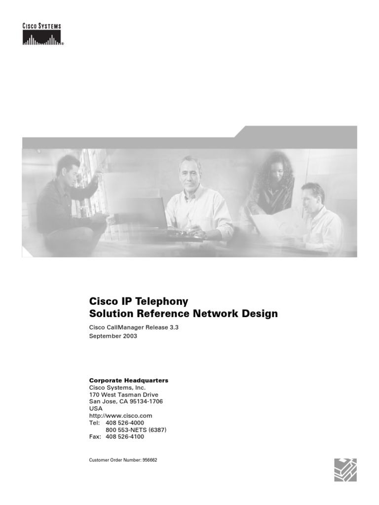 Cisco Ip Telephony Solution Reference Network Design: Cisco Callmanager ...