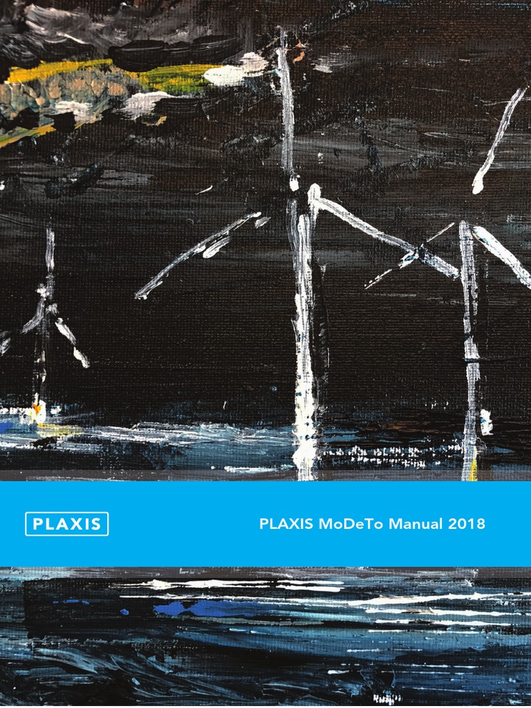 PLAXIS MoDeTo Manual PDF | PDF | Deep Foundation | 3 D Modeling