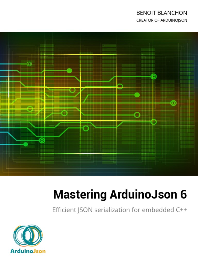 Mastering ArduinoJson 6 | Download Free PDF | Pointer (Computer ...