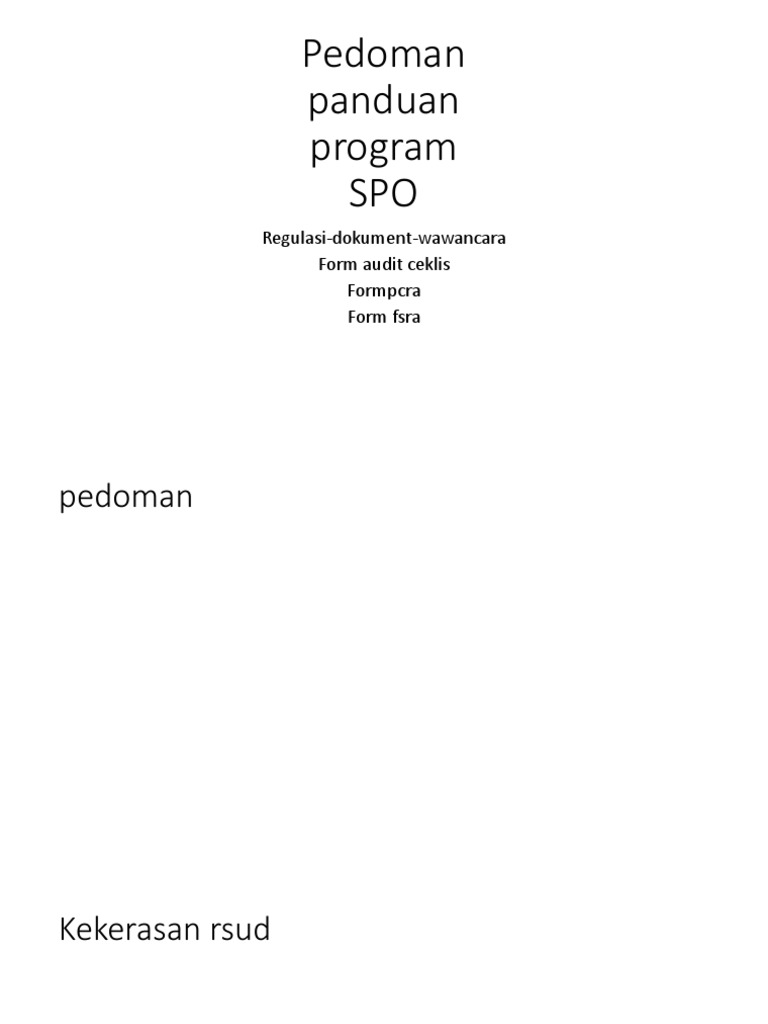 Pedoman Panduan Program SPO: Regulasi-Dokument-Wawancara Form Audit Ceklis Formpcra Form Fsra | PDF