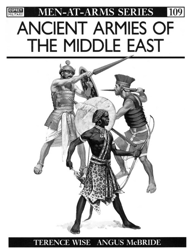 Ancient Armies of The Middle East MEN-AT-ARMS 109 PDF | PDF