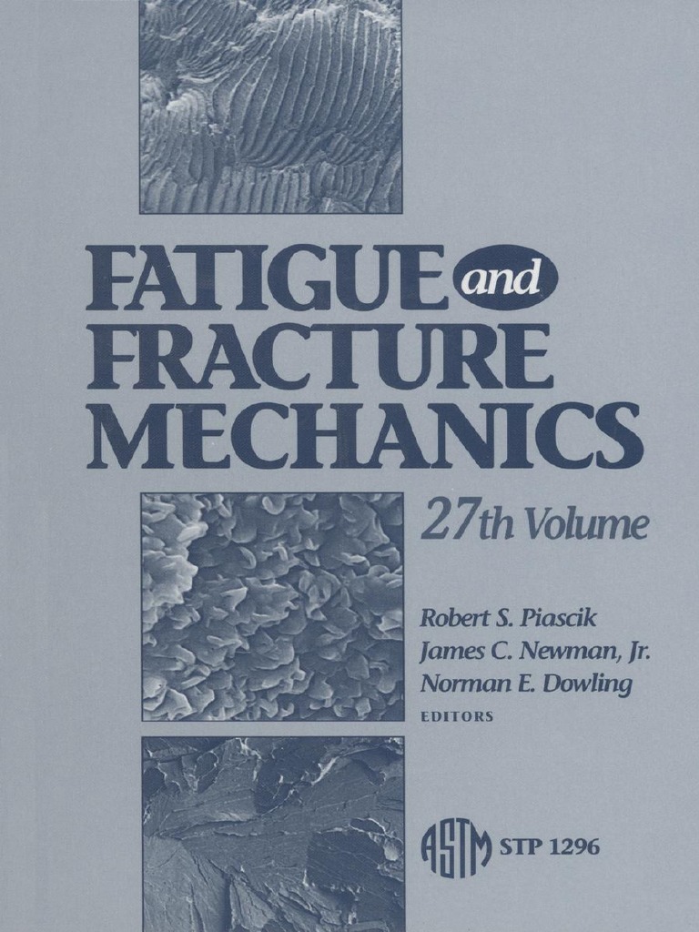 Fatigue Fracture Mechanics | PDF | Fracture Mechanics | Fatigue (Material)
