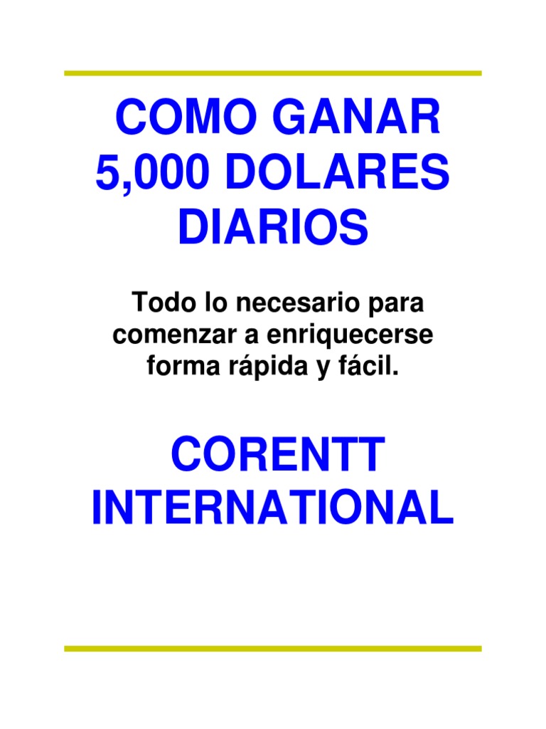 Como Ganar 5,000 Dolares Diarios PDF | PDF | Felicidad | Mente