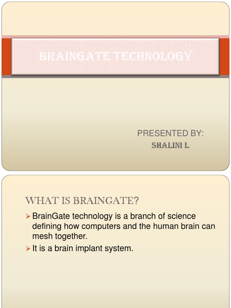 Braingate Technology: Presented By: Shalini L | PDF