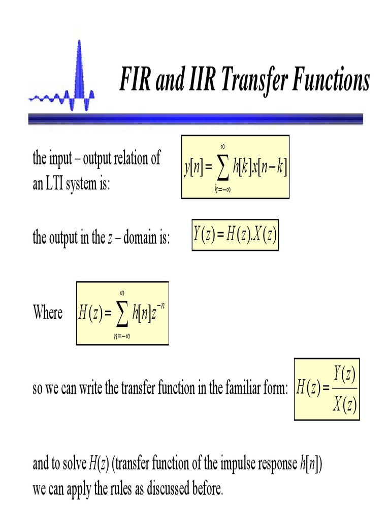 Fir and Iir Transfer Functions: Yn HKXNK Yz HZXZ | PDF | Filter (Signal Processing) | Teaching ...