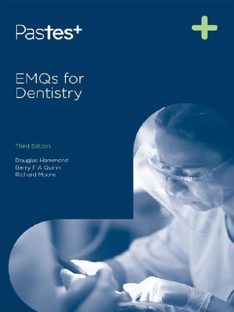 EMQs For Dentistry - 3rd Ed. 2016 PDF | PDF | Oral And Maxillofacial ...
