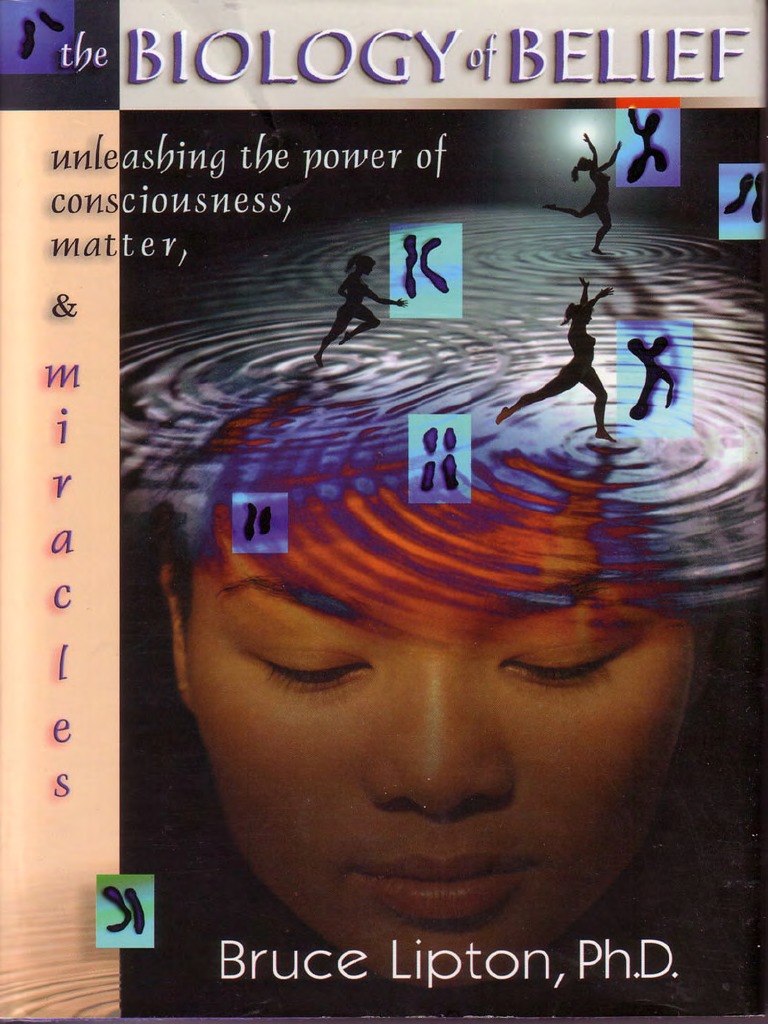Bruce Lipton - The Biology of Belief PDF | PDF