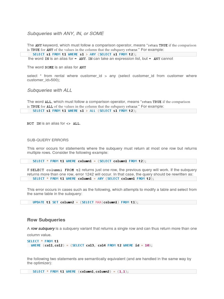 Subqueries With ANY, IN, or SOME: ANY True True ANY s1 t1 s1 s1 t2 IN ...
