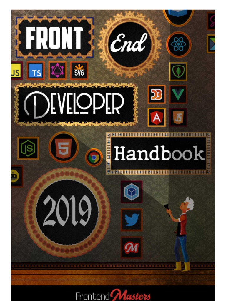 Front-End Developer Handbook 2019 PDF | PDF | Json | Hypertext Transfer ... Front-End Developer Handbook 2019 PDF | PDF | Json | Hypertext Transfer ...