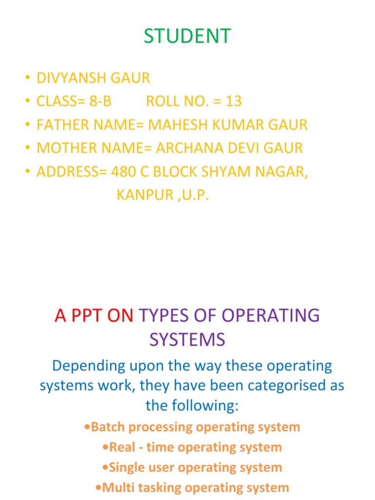 A PPT On Types of Operating Systems by Divyansh Gaur | PDF | Operating ...