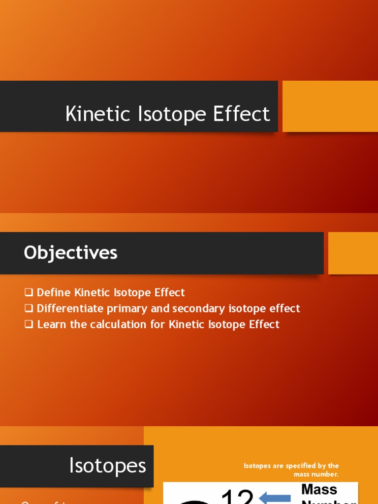 Kinetic Isotope Effect Basics | PDF | Reaction Rate | Chemical Kinetics