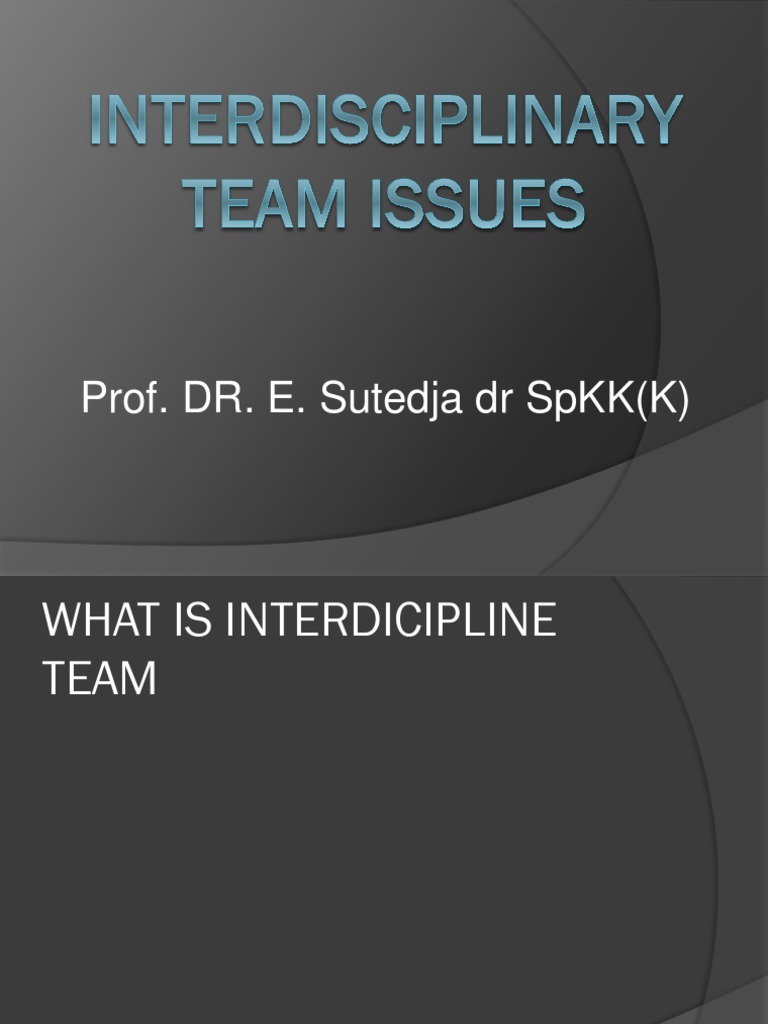 Interdisciplinary Team Issues | PDF | Nursing | Hospital