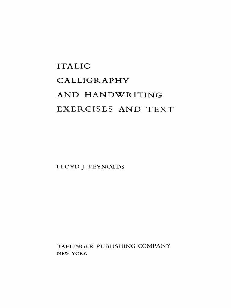 Lloyd Reynolds Italic Calligraphy and Handwriting Exercises and Text ...