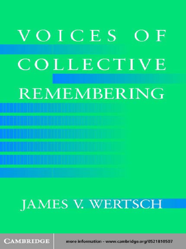 James V. Wertsch - Voices of Collective Remembering (2002) PDF | PDF ...