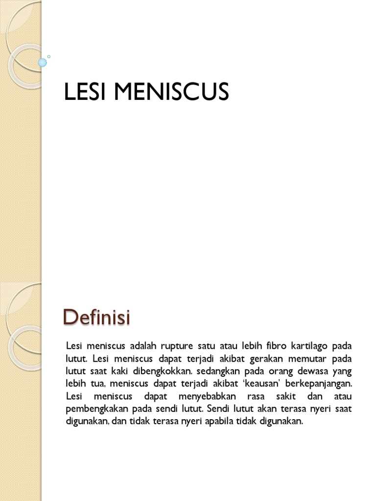 Meniskus Lutut: Definisi, Anatomi, Fungsi, Etiologi, Epidemiologi, Manifestasi Klinis, dan ...