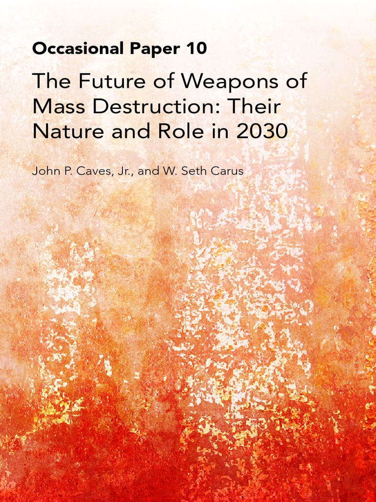 10 - Future of WMD PDF | PDF | Weapons Of Mass Destruction | Nuclear ...