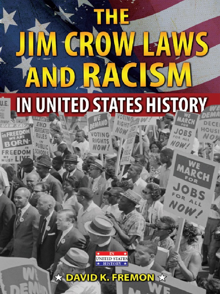 (David K. Fremon) The Jim Crow Laws and Racism in (Bokos-Z1) | PDF ...