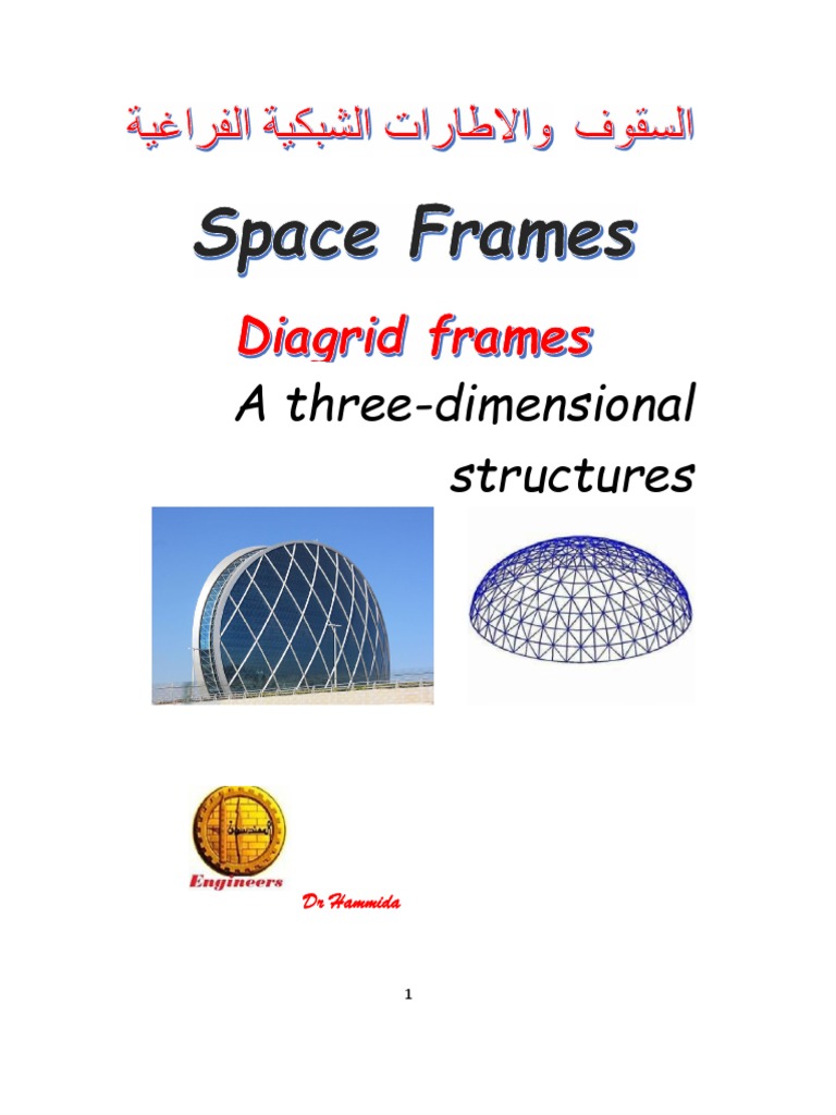 Space Frames - Diagrid Frames - A Three-D PDF | PDF | Truss | Engineering