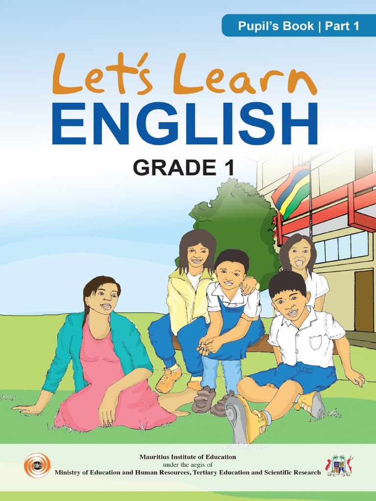 2017 English Grade 1 Part 1 (Pupil's Book) PDF | PDF | Phonics | Vocabulary