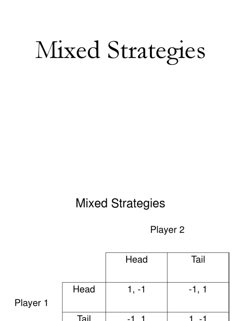 04 Mixed Strategies | PDF | Gaming | Economic Theories
