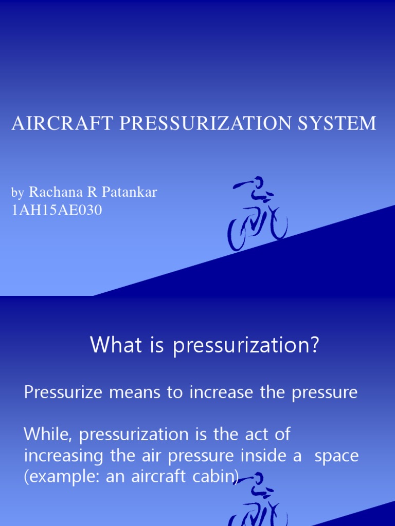 Aircraft Pressurization System: Rachana R Patankar 1AH15AE030 | PDF ...
