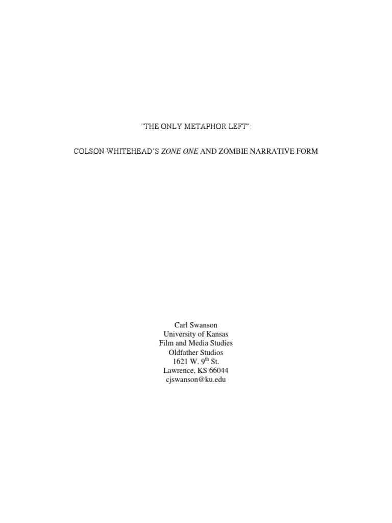 Colson Whitehead'S Zone One and Zombie Narrative Form: "The Only ...