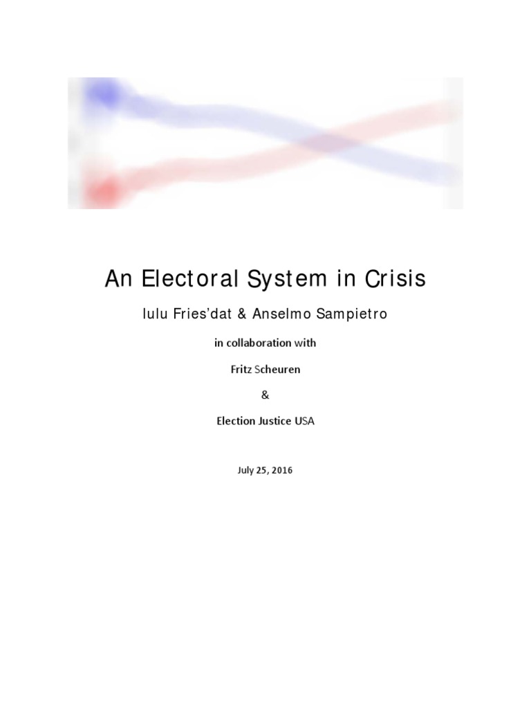 An Electoral System in Crisis: Evidence of Significant Voter ...