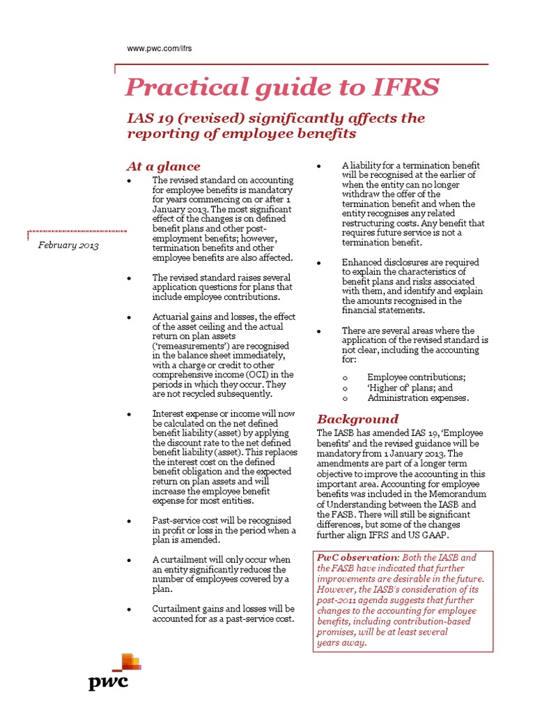 Practical Guide To IFRS: IAS 19 (Revised) Significantly Affects The ...
