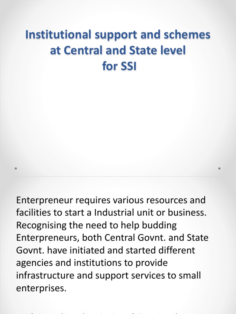 A Comprehensive Overview of the Institutional Support and Schemes ...