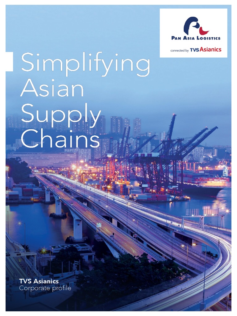 PAN ASIA LOGISTICS Ft. TVS Asianics Corporate Profile | PDF | Logistics ...
