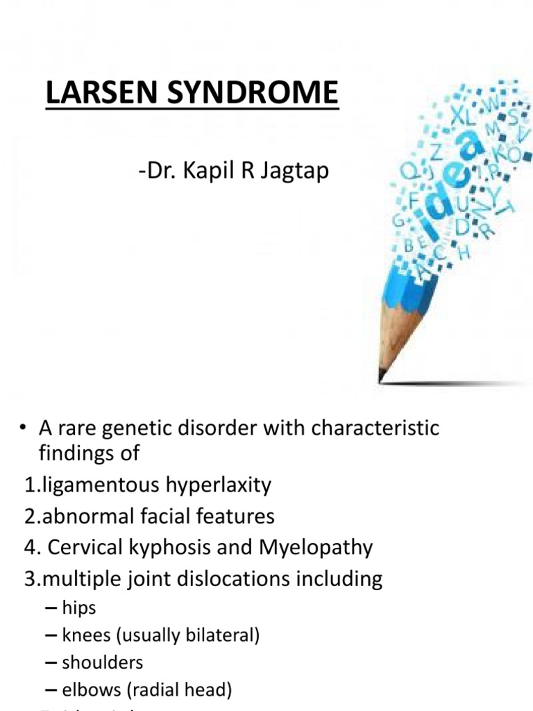 Larsen Syndrome | PDF | Musculoskeletal System | Diseases And Disorders