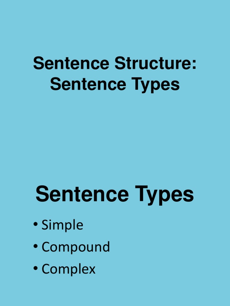 Sentence - Structure - Types G6.ppt Version 1 | PDF | Subject (Grammar ...