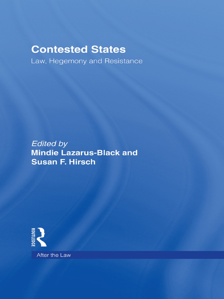 Contested State. Law, Hegemony and Resistance - Introduction PDF | PDF ...