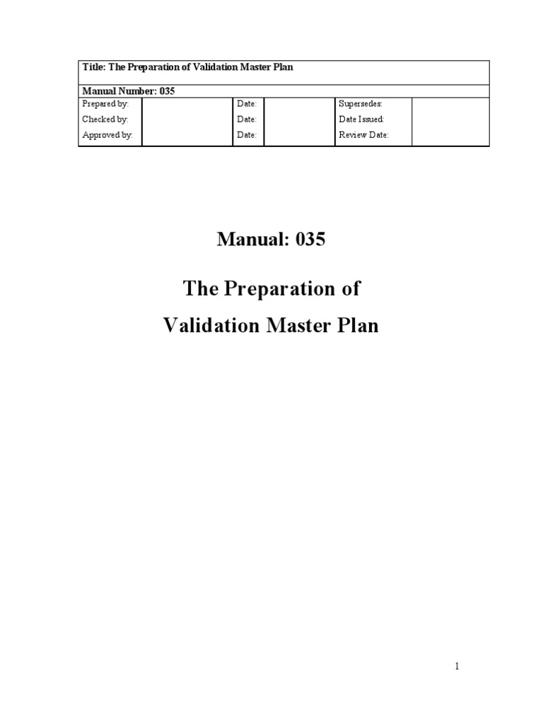 The Preparation of Validation Master Plan: Manual: 035 | PDF | Verification And Validation | System