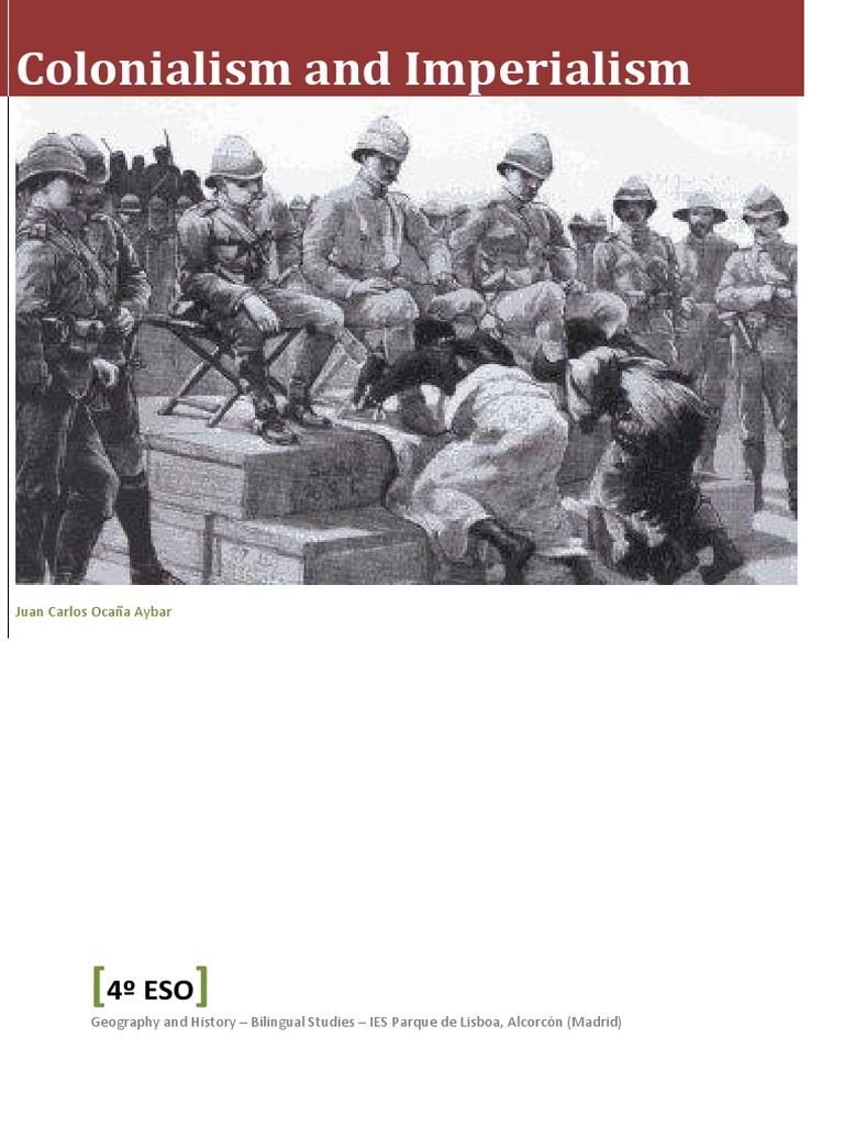 The Rise and Spread of European Colonial Empires: Economic, Political ...