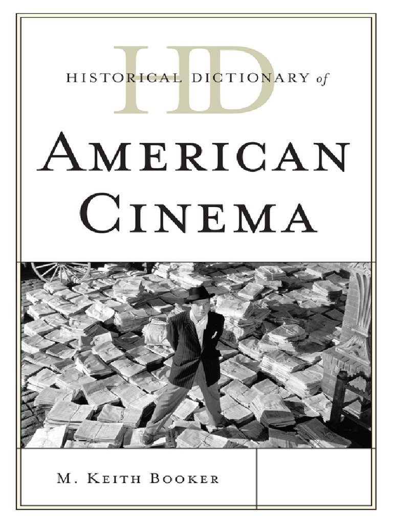 Historical Dictionary of American Cinema - Keith Booker PDF | PDF ...