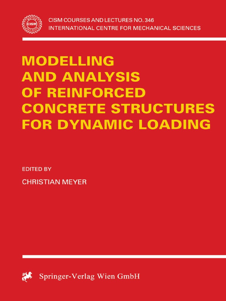 Modelling And Analysis Of Reinforced Concrete Structures For Dynamic Loading 1998 Pdf Pdf