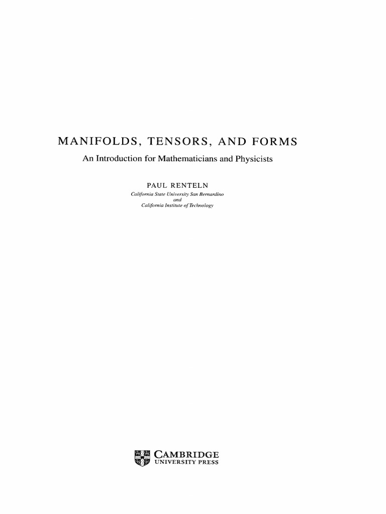 Manifolds, Tensors, and Forms: An Introduction For Mathematicians and ...