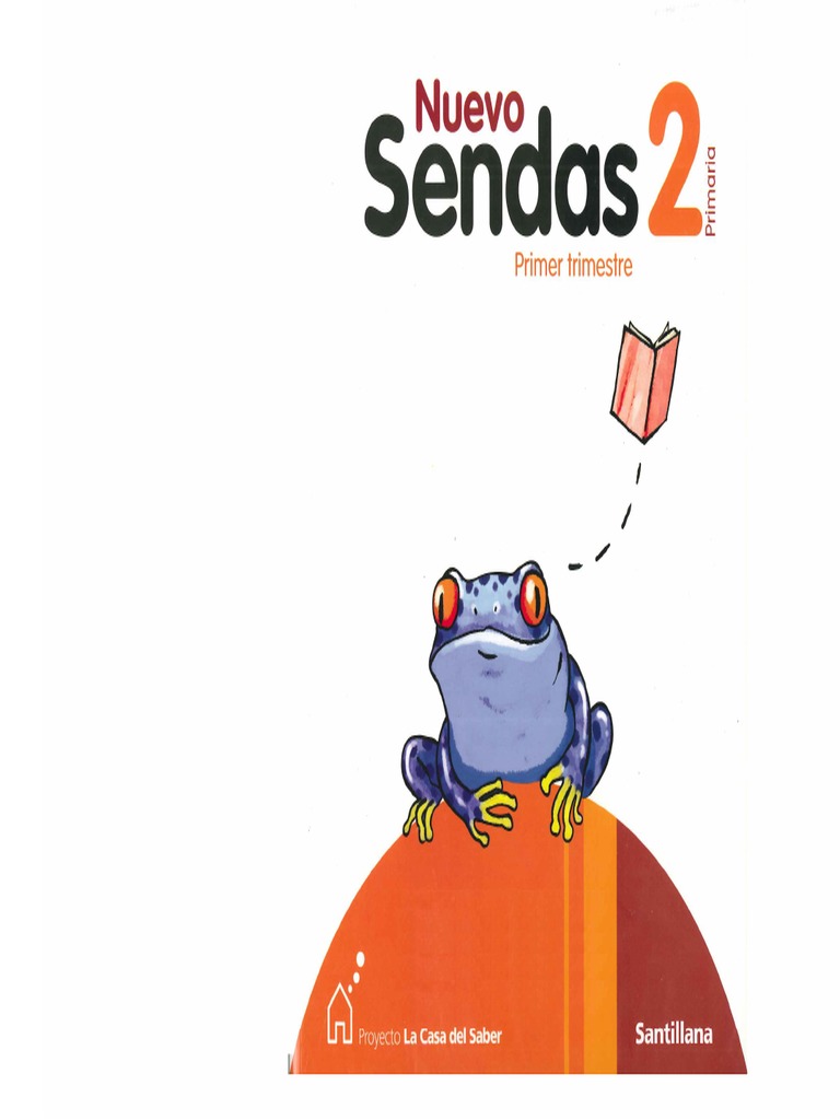 Sendas 1º Trimestre, 2º Primaria, Santillana PDF | PDF